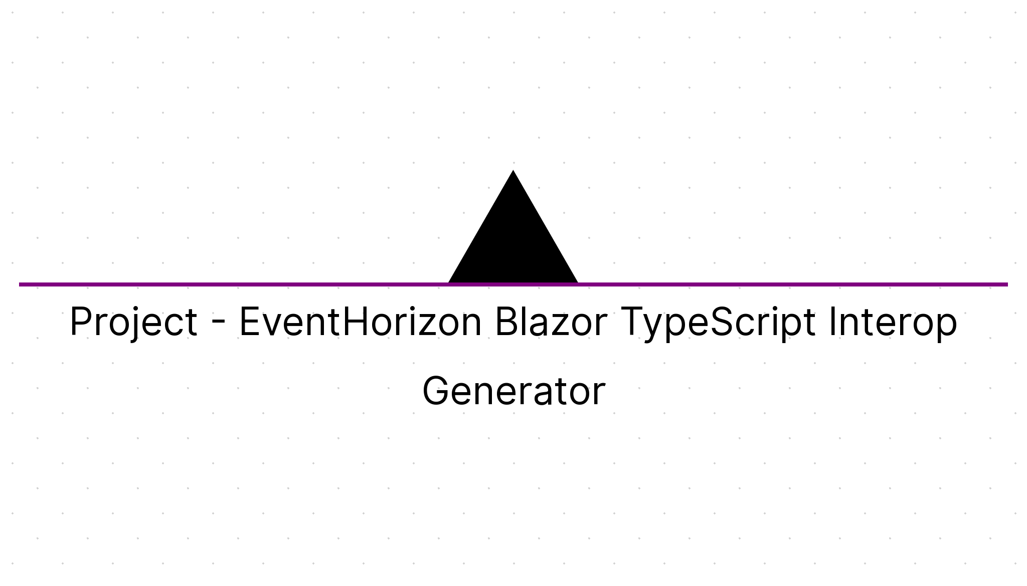 Project - EventHorizon Blazor TypeScript Interop Generator | Cody's ...